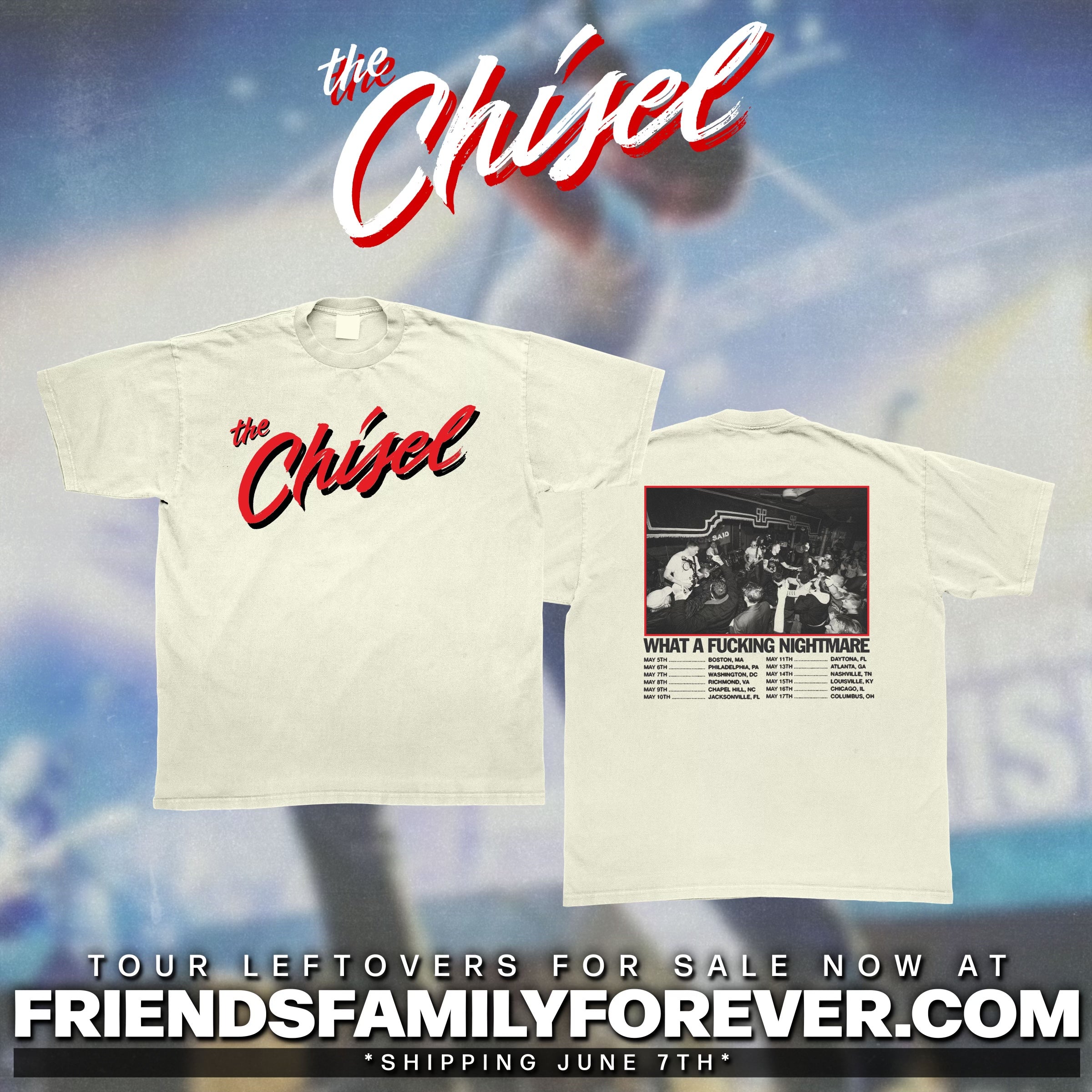 Chisel - Spring 24’ Tour Cream – Friends Family Forever
