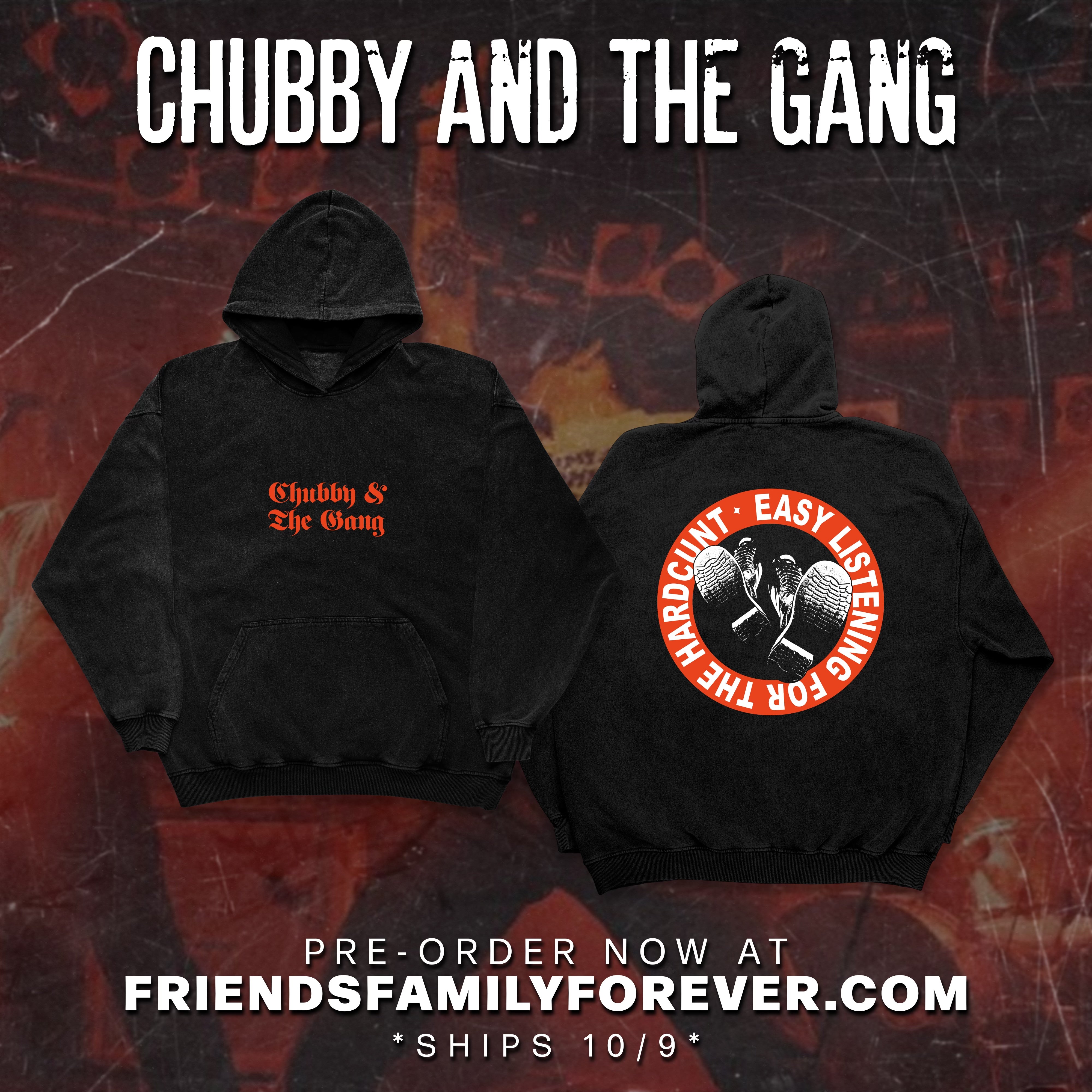 Chubby And The Gang - Easy Listening For The Hard Cunt – Friends Family ...