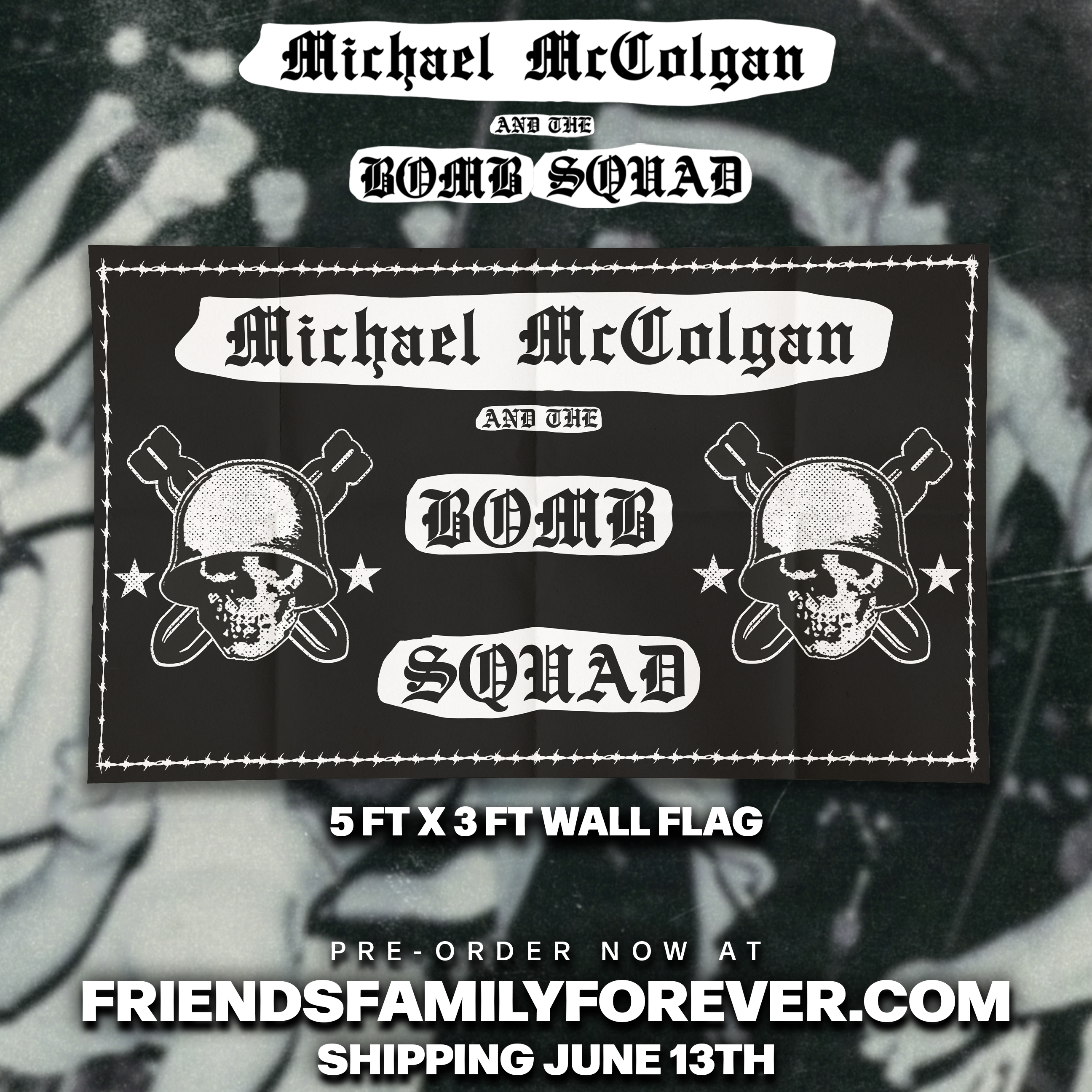 Michael McColgan & The Bomb Squad - Flag – Friends Family Forever